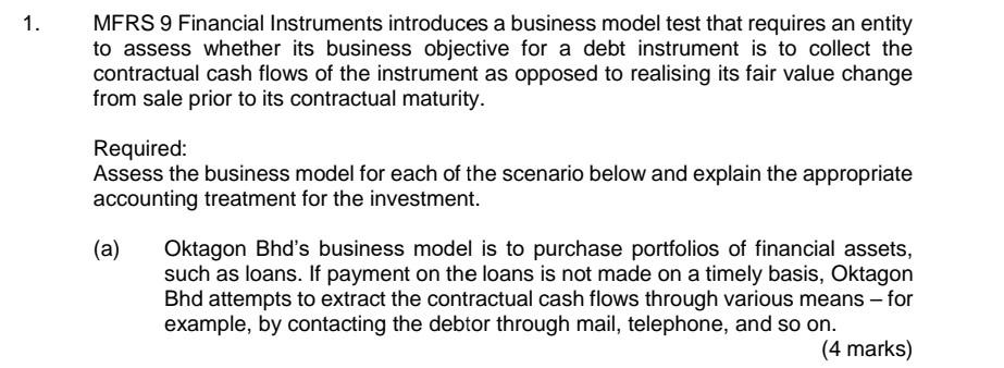 Solved 1. MFRS 9 Financial Instruments introduces a business | Chegg.com