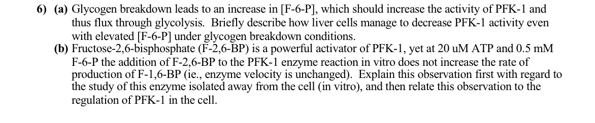 Solved (a) ﻿Glycogen breakdown leads to an increase in | Chegg.com