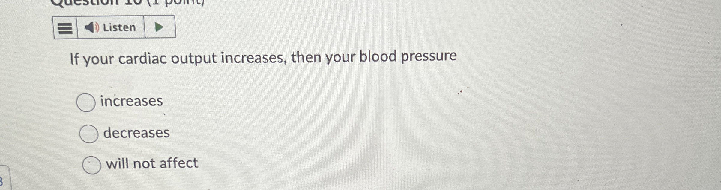 Solved If your cardiac output increases, then your blood | Chegg.com