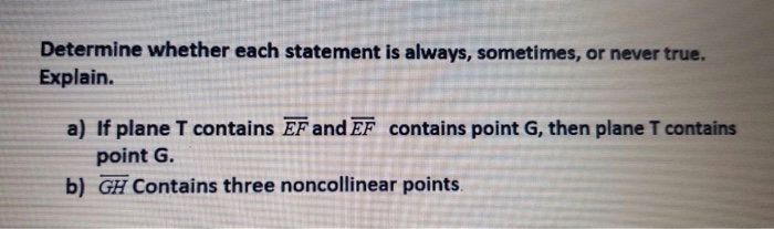 Solved Determine whether each statement is always, | Chegg.com