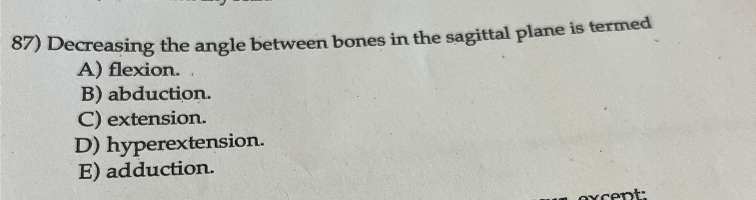 Solved Decreasing the angle between bones in the sagittal | Chegg.com