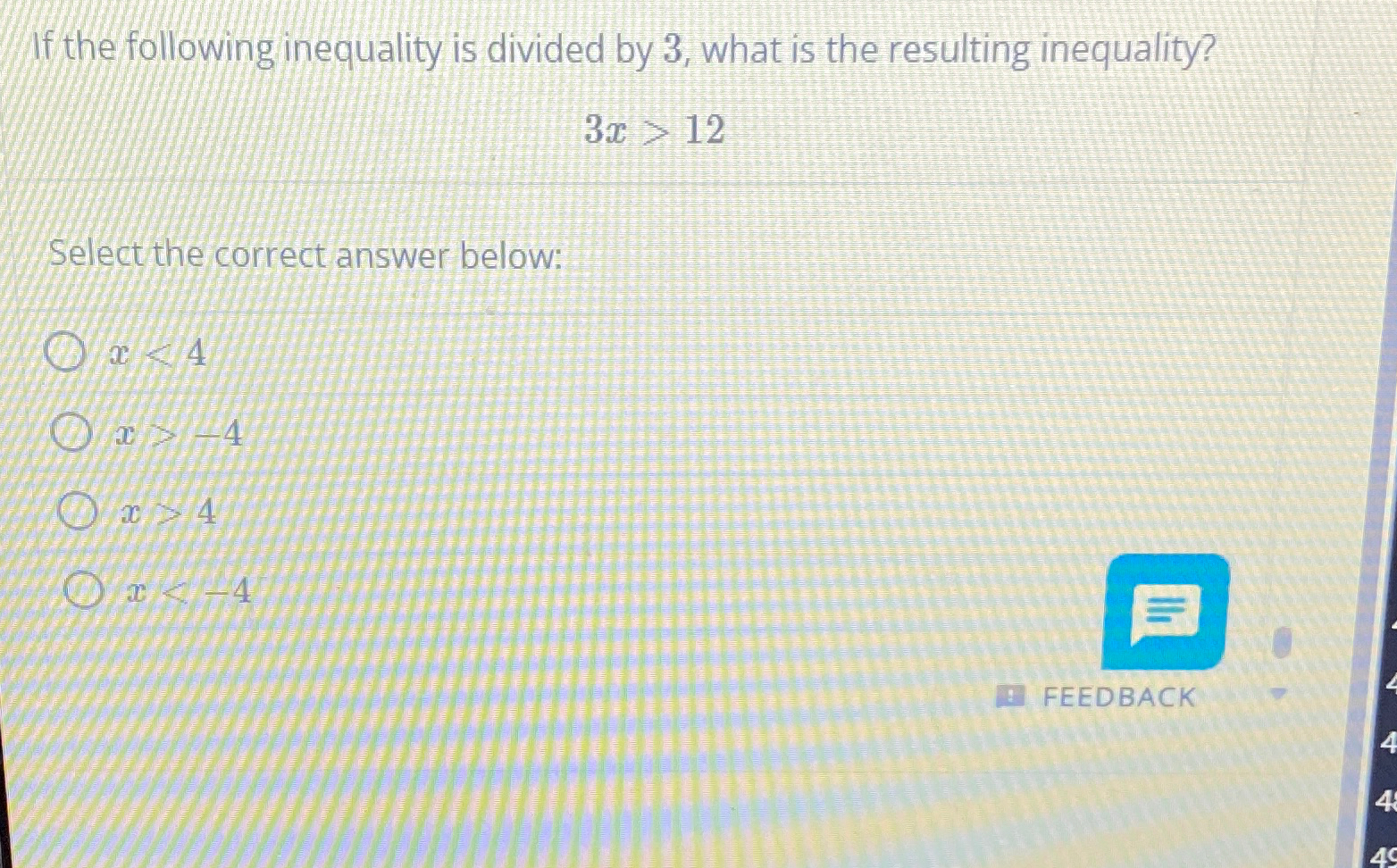 Solved If the following inequality is divided by 3, ﻿what is | Chegg.com