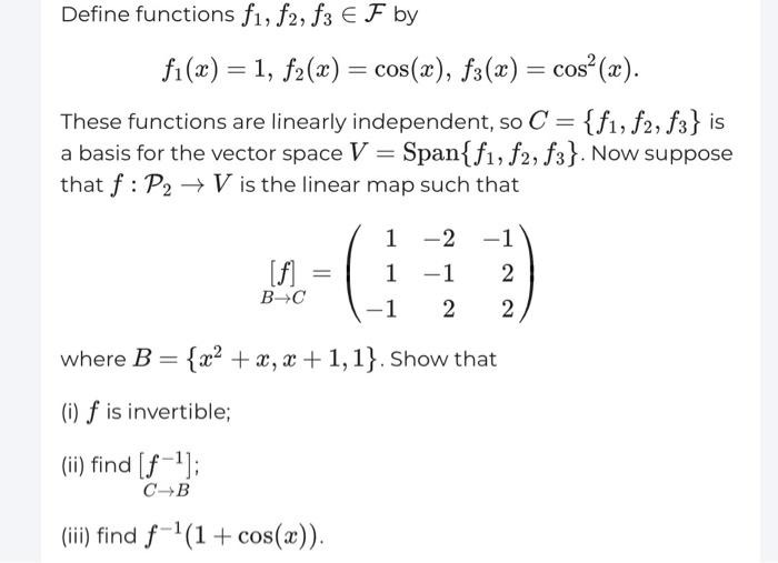 Solved Define functions f1,f2,f3∈F by | Chegg.com