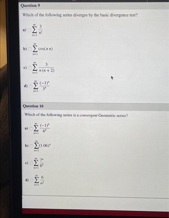 Solved Which of the following series diverges by the basic | Chegg.com