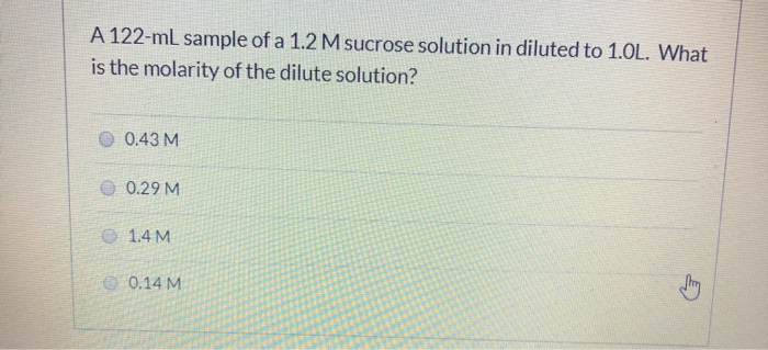 Solved A 122-mL sample of a 1.2 M sucrose solution in | Chegg.com
