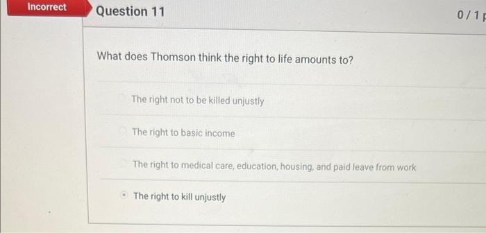 What does Thomson think the right to life amounts to? | Chegg.com
