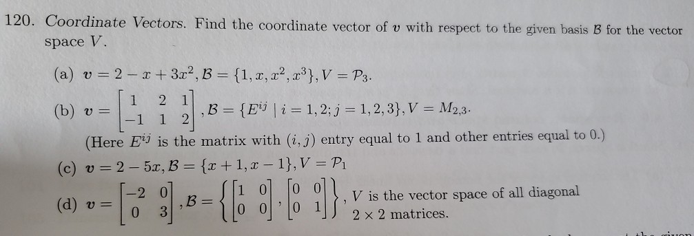 Solved 120. Coordinate Vectors. Find the coordinate vector | Chegg.com