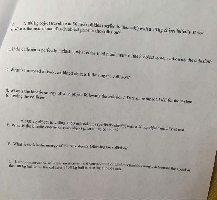 Solved A 100 kg object traveling at 50 m/s collides | Chegg.com