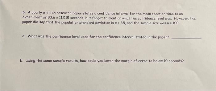Solved 5. A poorly written research paper states a | Chegg.com