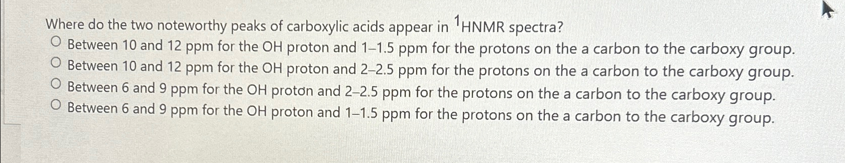 Solved Where do the two noteworthy peaks of carboxylic acids | Chegg.com