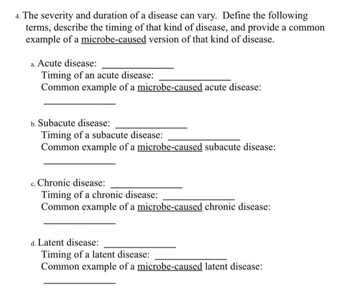 Solved terms, describe the timing of that kind of disease, | Chegg.com