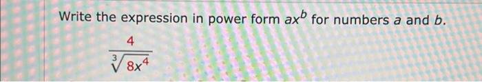 Solved Write the expression in power form ax for numbers a | Chegg.com
