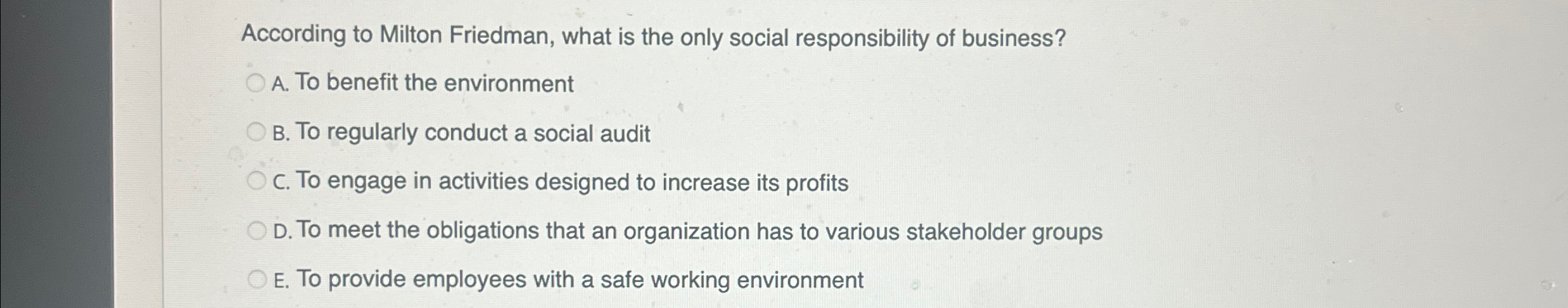 Solved According to Milton Friedman, what is the only social | Chegg.com