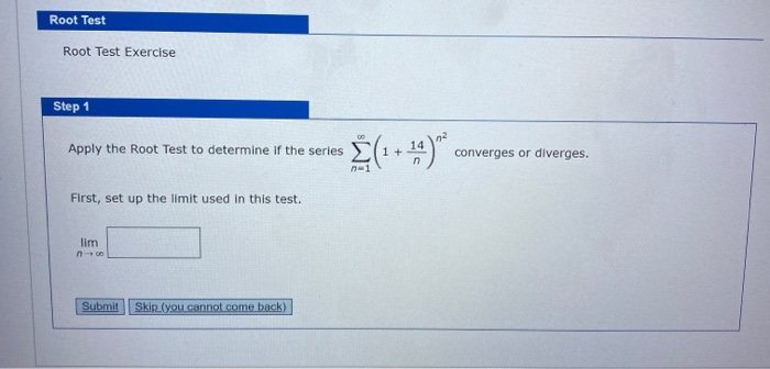 Solved Root Test Root Test Exercise Step 1 Apply the Root | Chegg.com