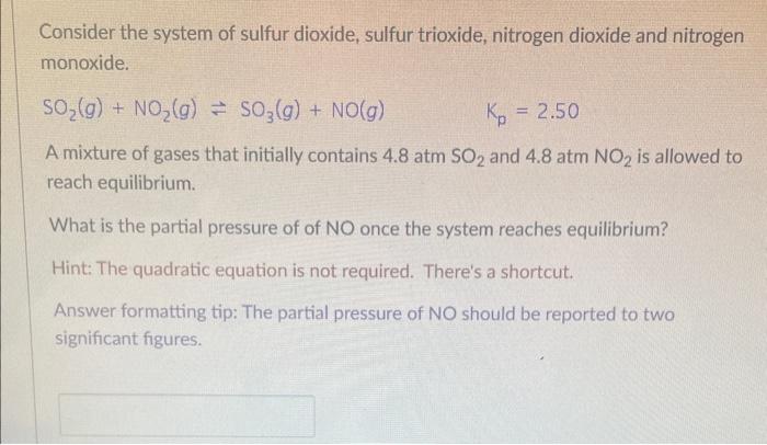 Solved Consider the system of sulfur dioxide, sulfur | Chegg.com
