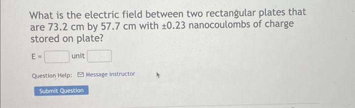 Solved What is the electric field between two rectangular | Chegg.com