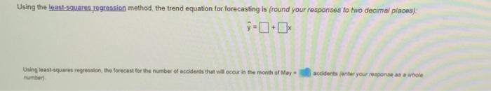 Solved Jsing Using least squares regression, the forecast | Chegg.com