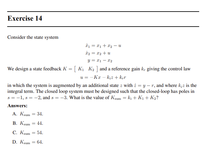 Solved Consider the state system x˙1x˙2y=x1+x2−u=x2+u=x1−x2 | Chegg.com
