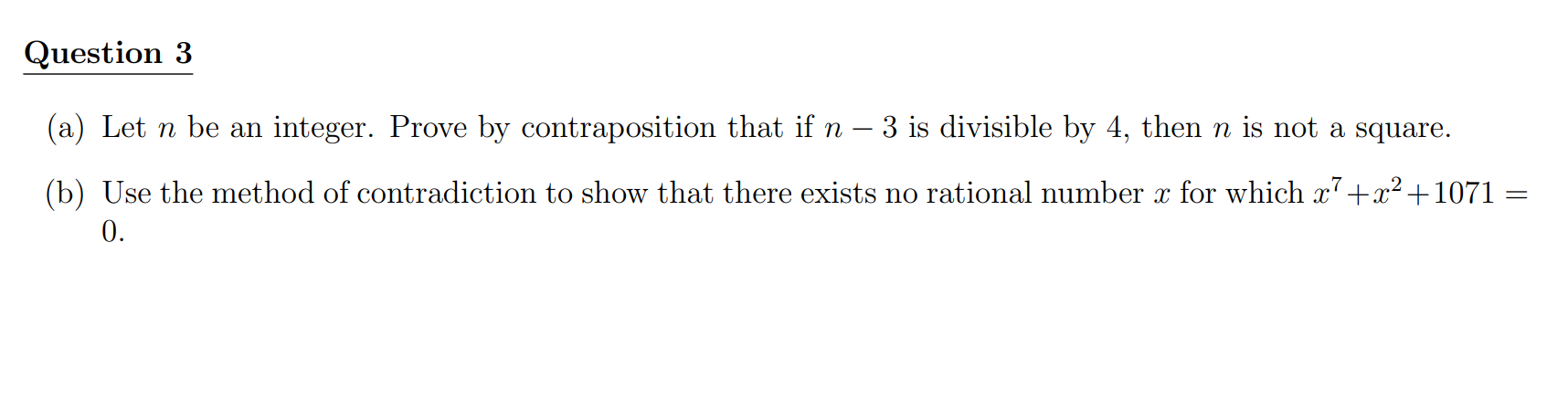 Solved Question 3(a) Let n be an integer. Prove by | Chegg.com Solved Question 3(a) Let n be an integer. Prove by | Chegg.com