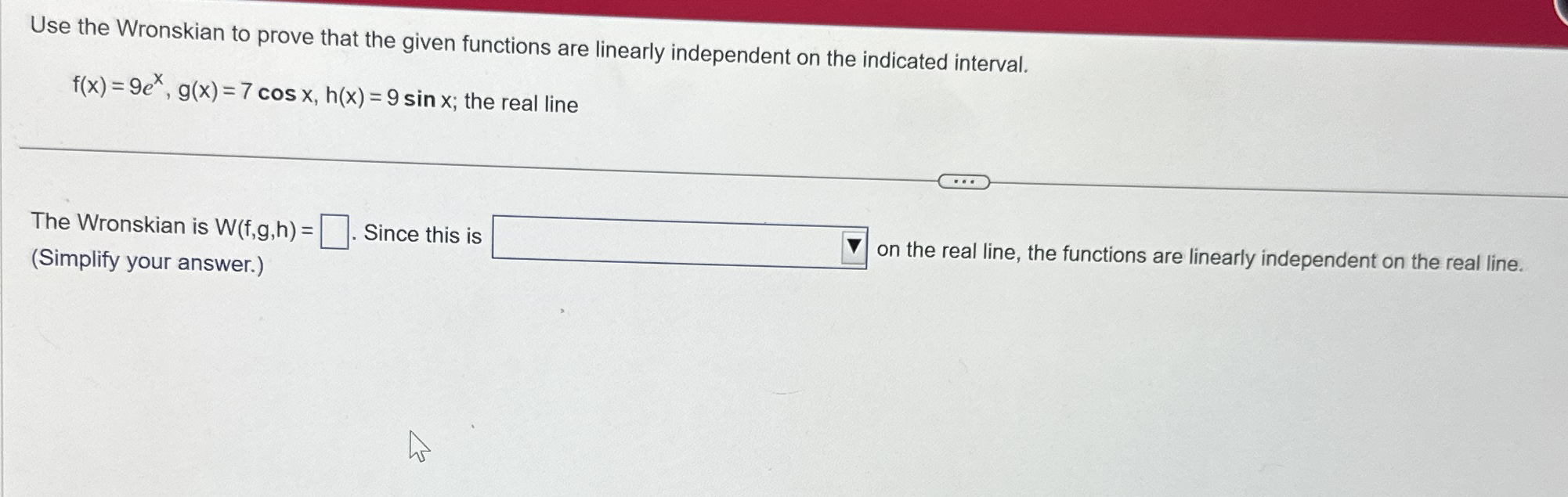 Solved Use the Wronskian to prove that the given functions | Chegg.com