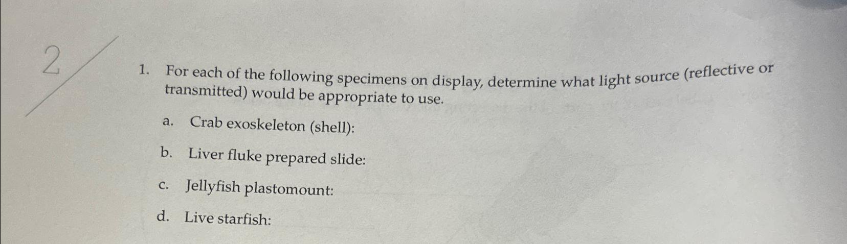 Solved For each of the following specimens on display, | Chegg.com