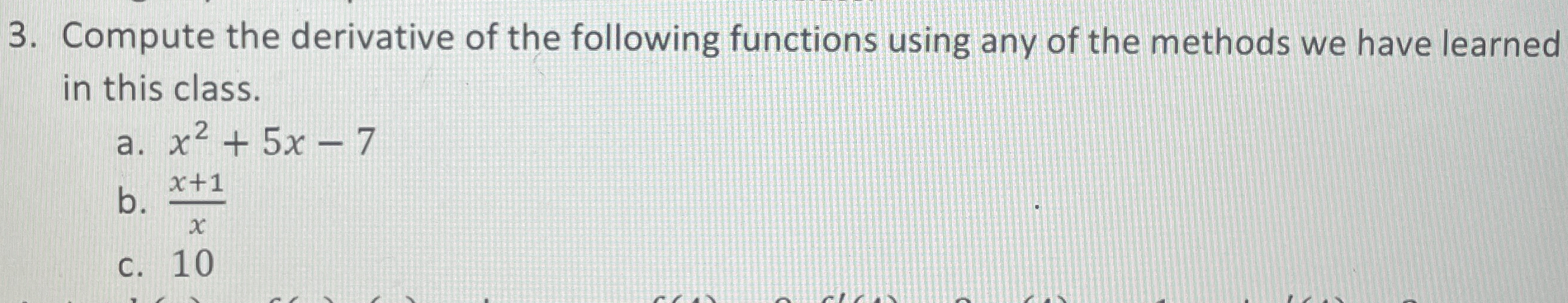 Solved Compute the derivative of the following functions | Chegg.com