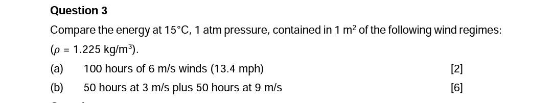 Solved Compare the energy at 15∘C,1 atm pressure, contained | Chegg.com