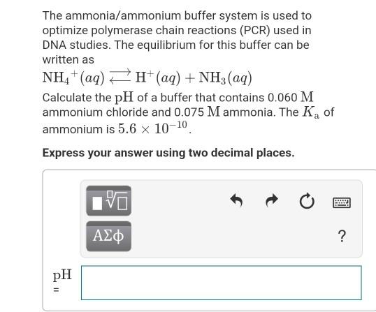 Solved The ammonia/ammonium buffer system is used to | Chegg.com