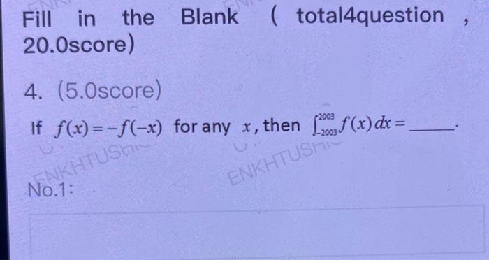 Fill in the Blank ( total4question , 20.0score) 4. | Chegg.com