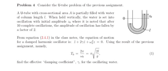 Solved Problem 4 Consider the U-tube problem of the previous | Chegg.com