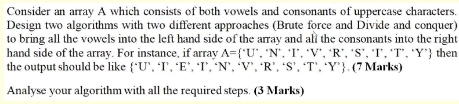 Solved Consider an array A which consists of both vowels and | Chegg.com