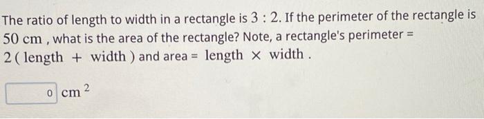 Solved The ratio of length to width in a rectangle is 3:2. | Chegg.com