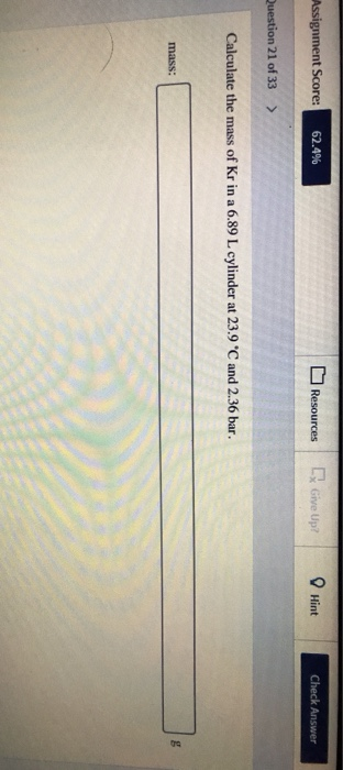 Solved Assignment Score: 62.4% Resources Lx Give Up? Hint | Chegg.com