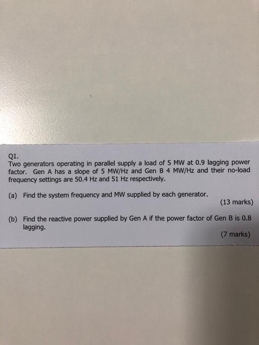 Solved Q1. Two generators operating in parallel supply a | Chegg.com