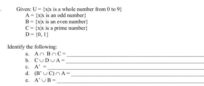 Solved Given: U = {x|x is a whole number from 0 ﻿to 9}A | Chegg.com
