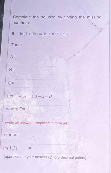 Solved Complete the solution by finding the missing numbers: | Chegg.com