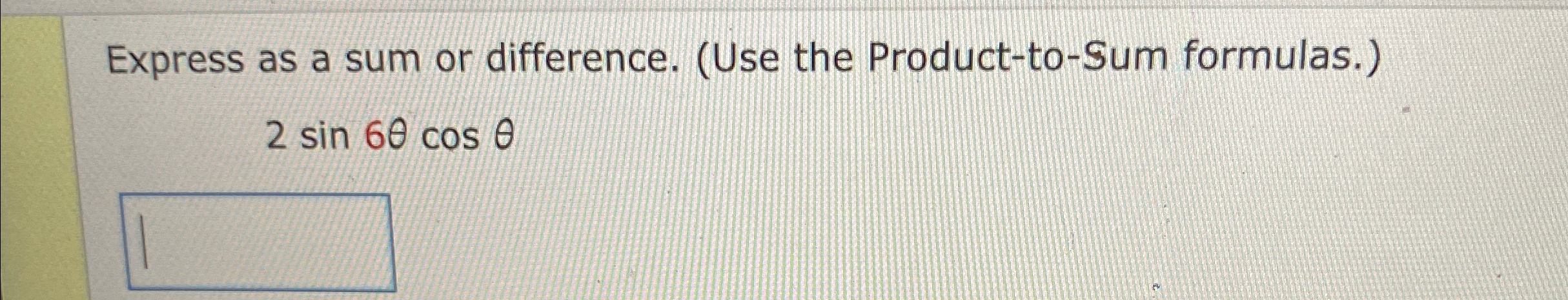 Express As A Sum Or Difference Use The