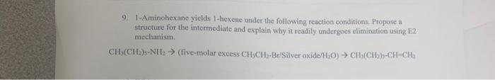 Solved 9. 1-Aminohexane yields 1-hexene under the following | Chegg.com