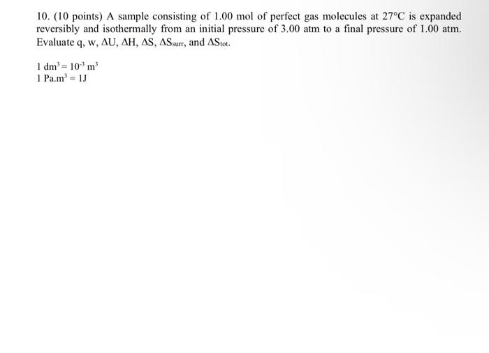 Solved 10. ( 10 points) A sample consisting of 1.00 mol of | Chegg.com