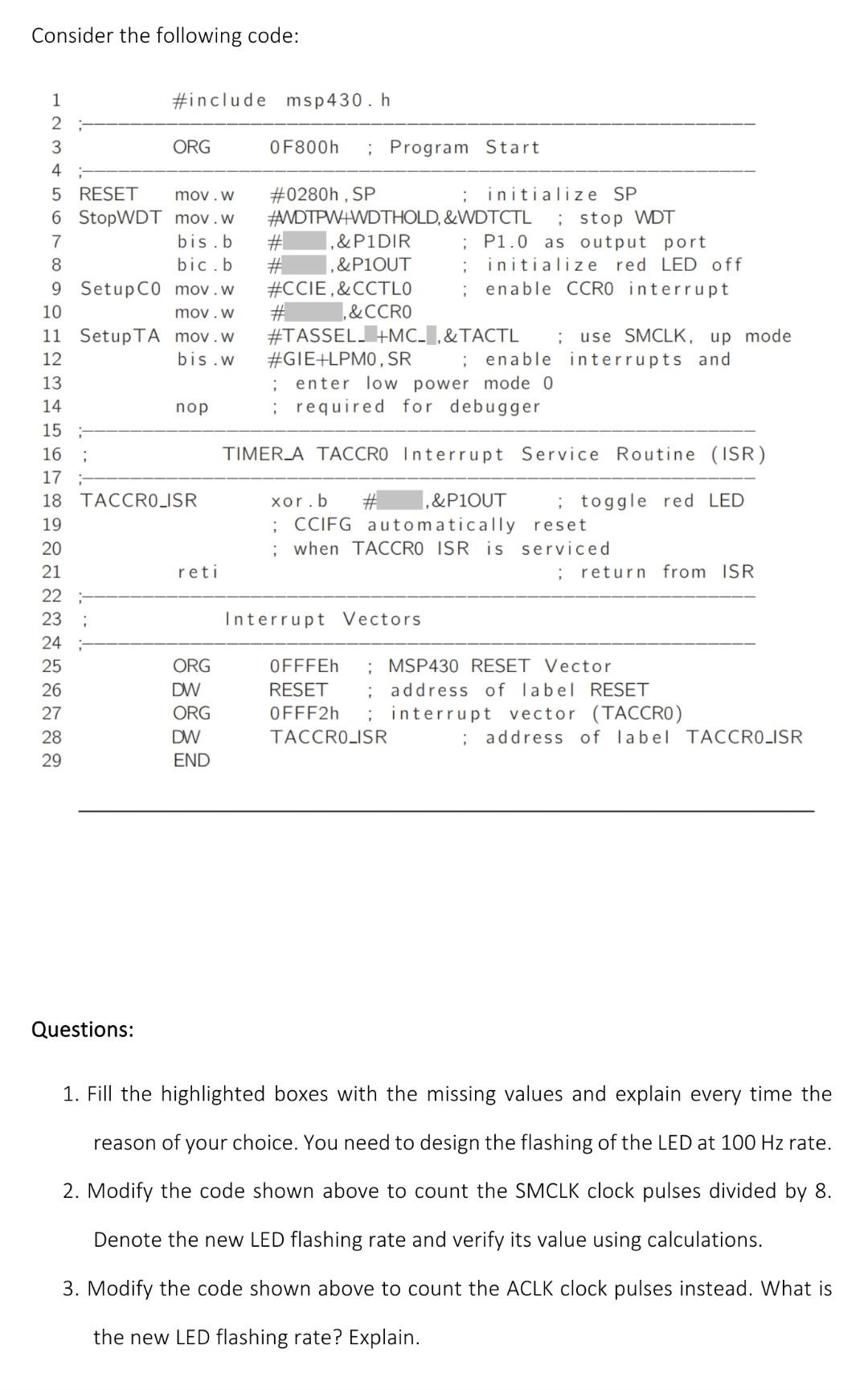 Solved Consider the following code: Questions: 1. Fill the | Chegg.com