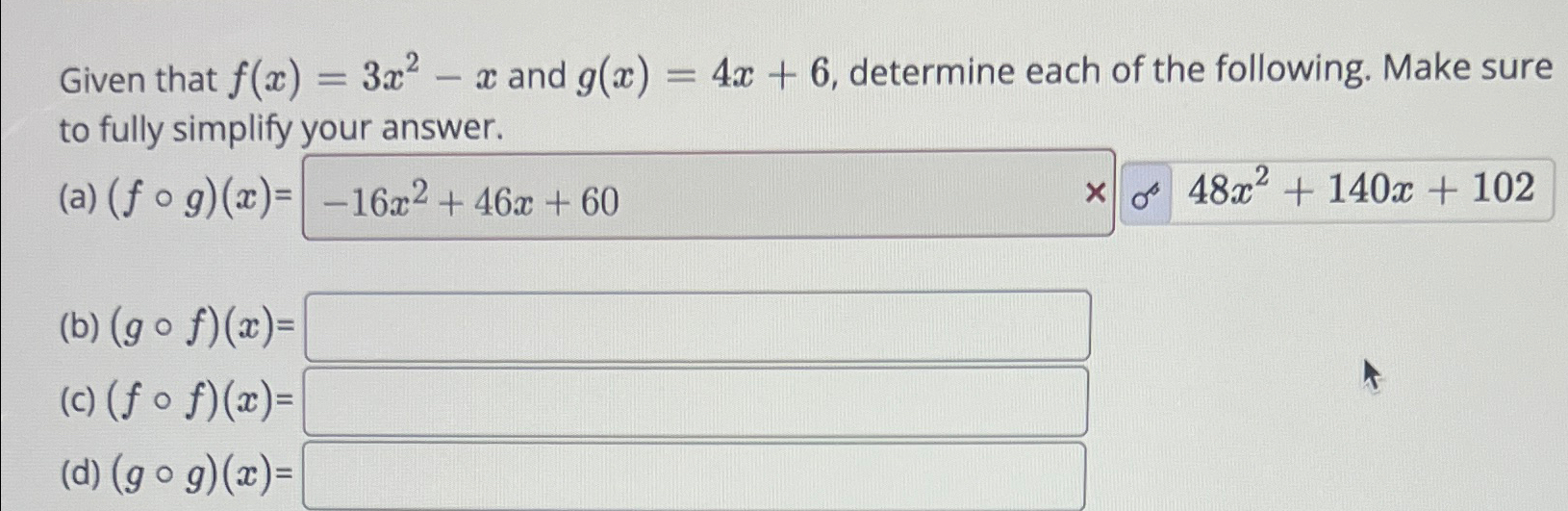 Solved Given that f(x)=3x2-x ﻿and g(x)=4x+6, ﻿determine each | Chegg.com