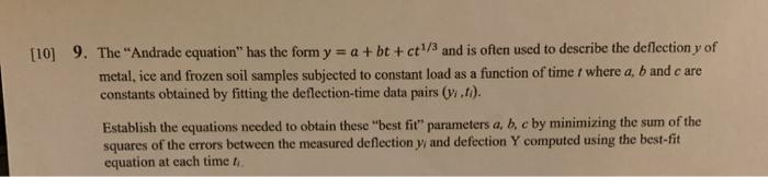 Solved [10] 9. The "Andrade equation" has the form y = a + b | Chegg.com