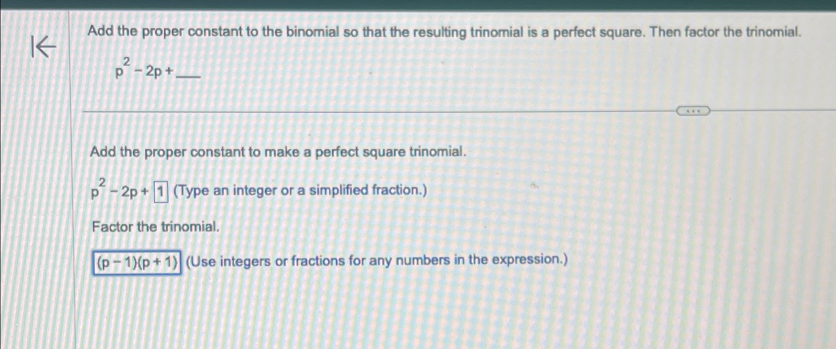 Solved Add the proper constant to the binomial so that the | Chegg.com