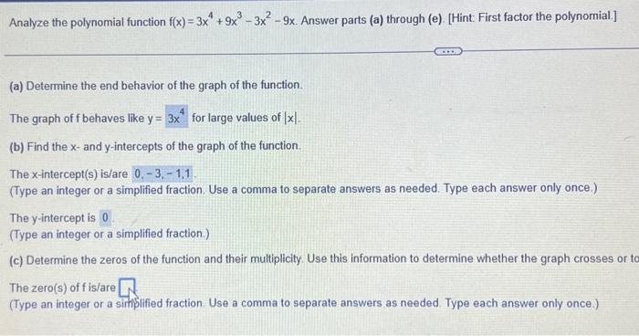 Solved Analyze the polynomial function f(x)=3x4+9x3−3x2−9x. | Chegg.com