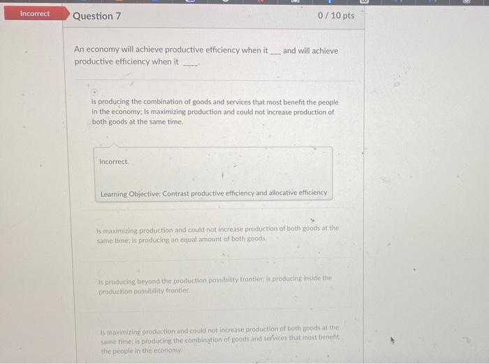 Solved Incorrect Question 7 0 / 10 pts and will achieve An | Chegg.com