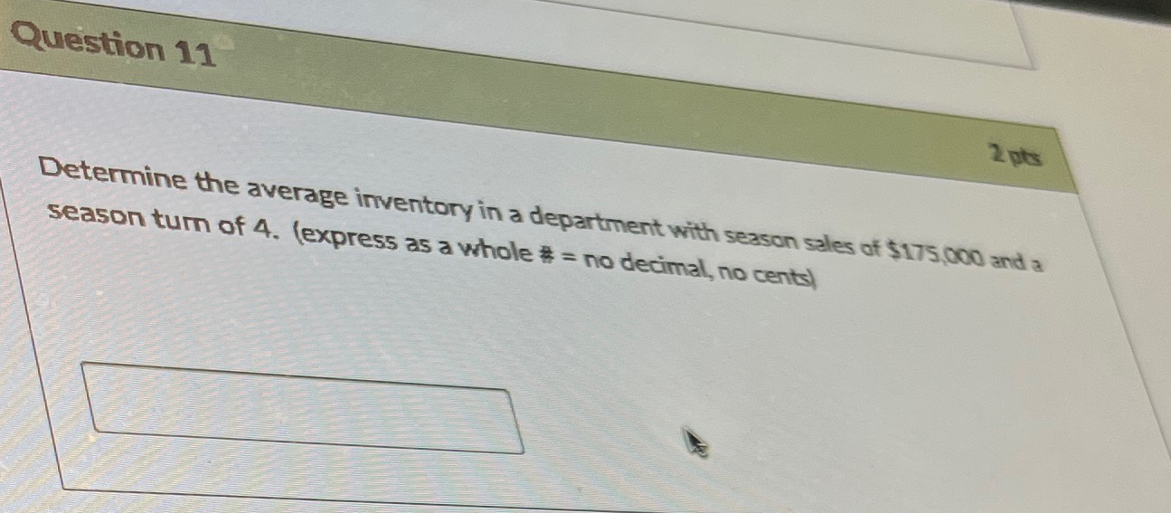 Solved Question 11 2 ﻿pes Determine the average inventory in | Chegg.com