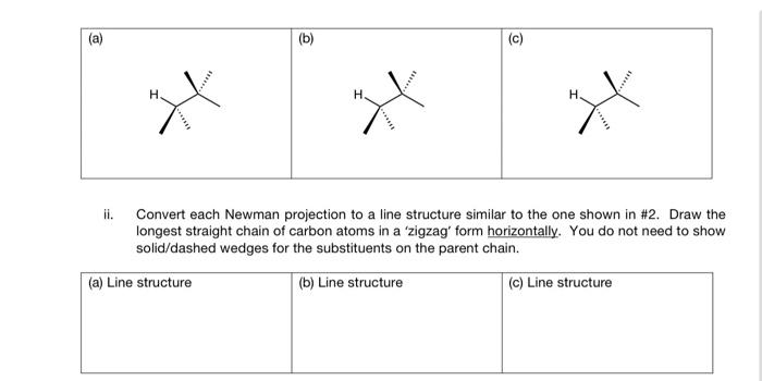 Solved Convert each of the above Newman projections into a | Chegg.com