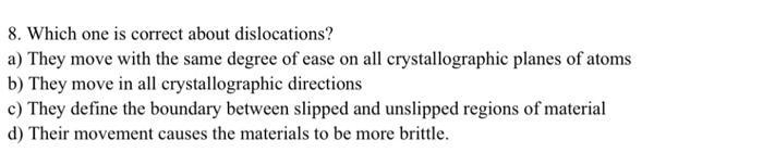 Solved 2. Which one is the best explanation regarding the | Chegg.com