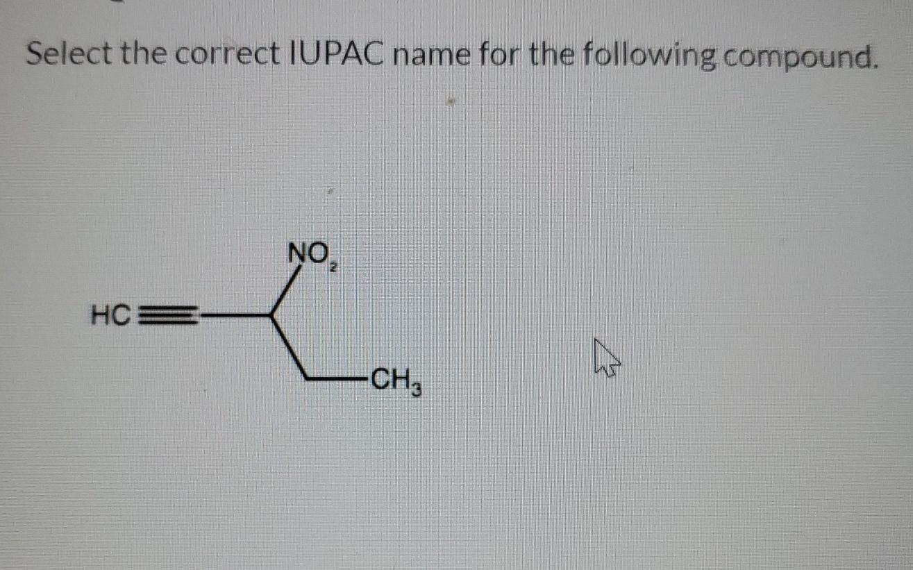 Solved Select the correct IUPAC name for the following | Chegg.com