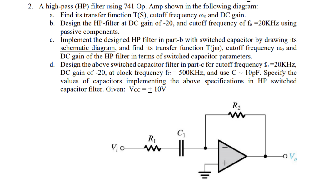 Solved 2. A high-pass (HP) filter using 741 Op. Amp shown in | Chegg.com